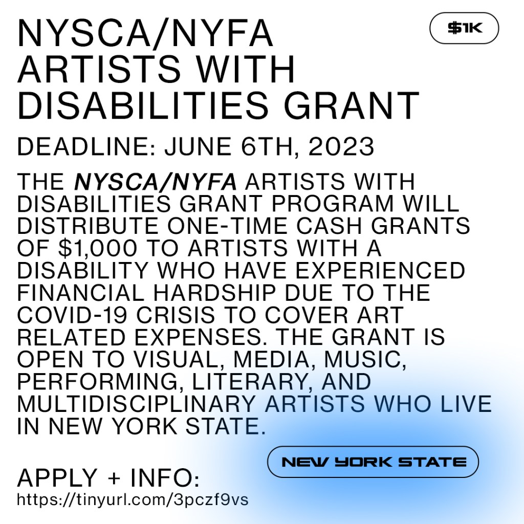 Artists with Disabilities Grant | NYSCA/NYFA – Opportunity Listings ...