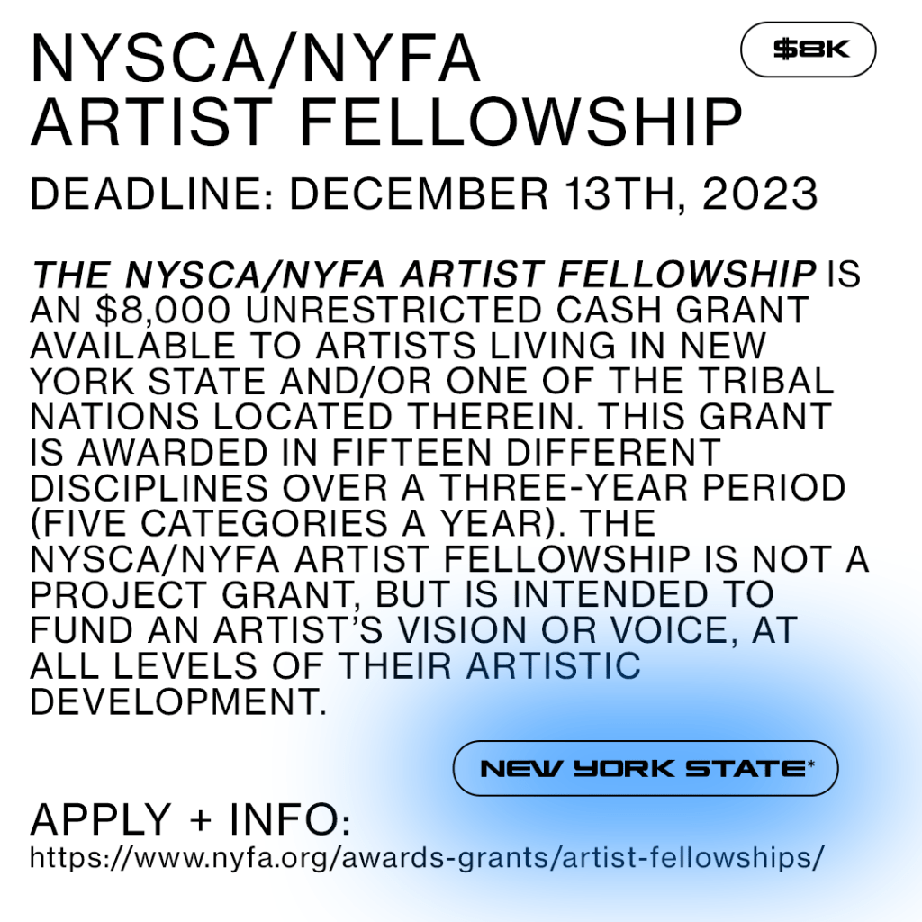 Artist Fellowship | NYSCA x NYFA – Opportunity Listings Resource