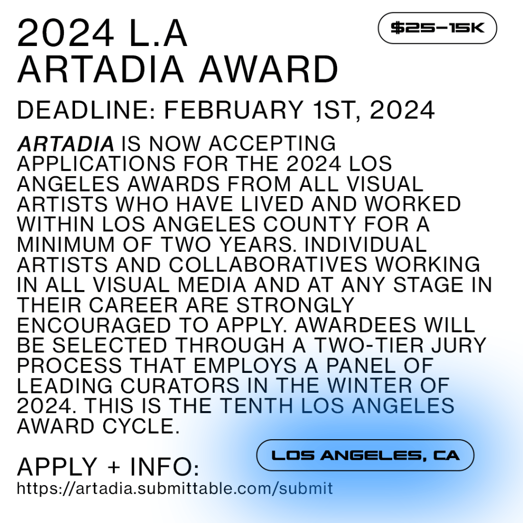 2024 Los Angeles Awards | Artadia – Opportunity Listings Resource