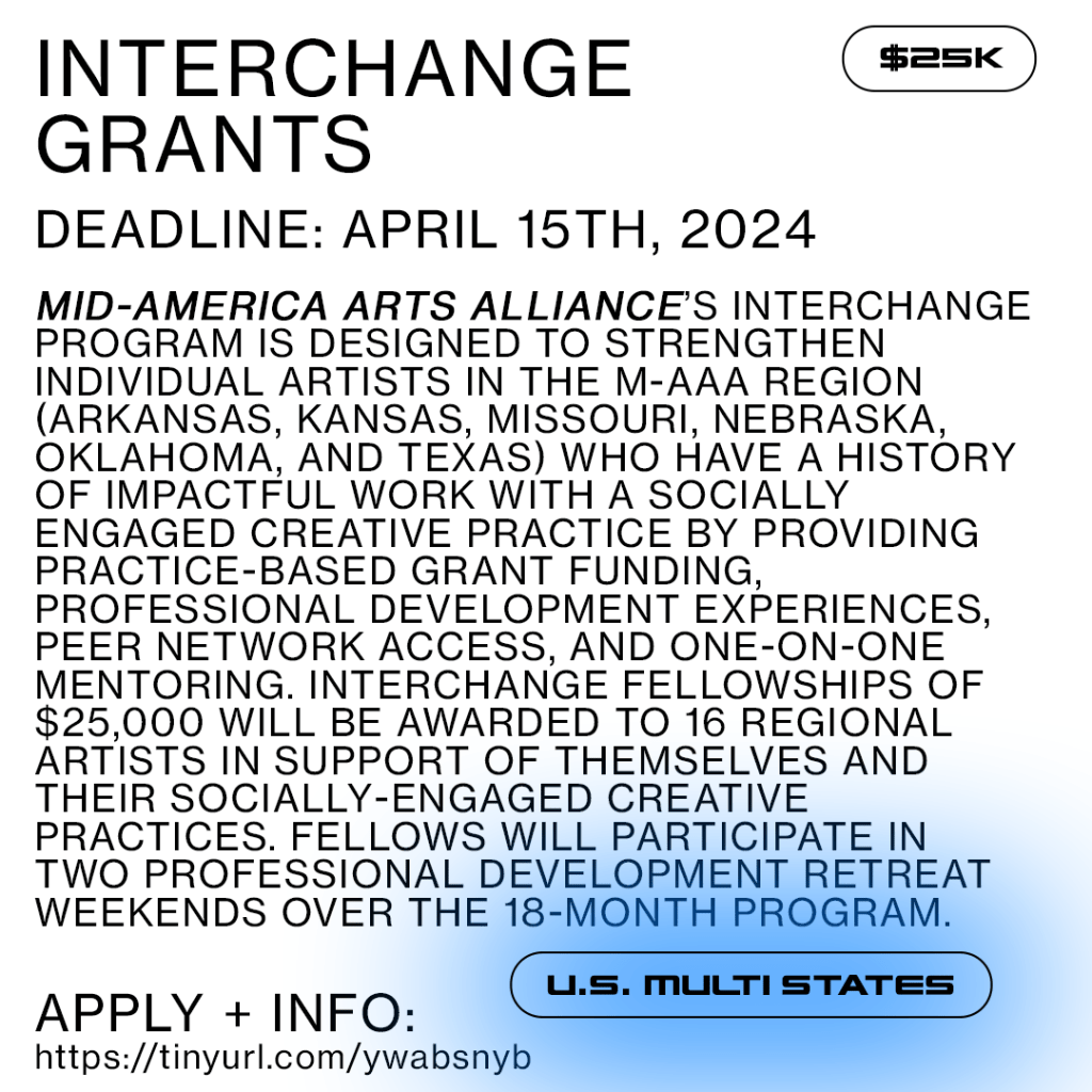 Interchange Grants | Mid-America Arts Alliance – Opportunity Listings Resource