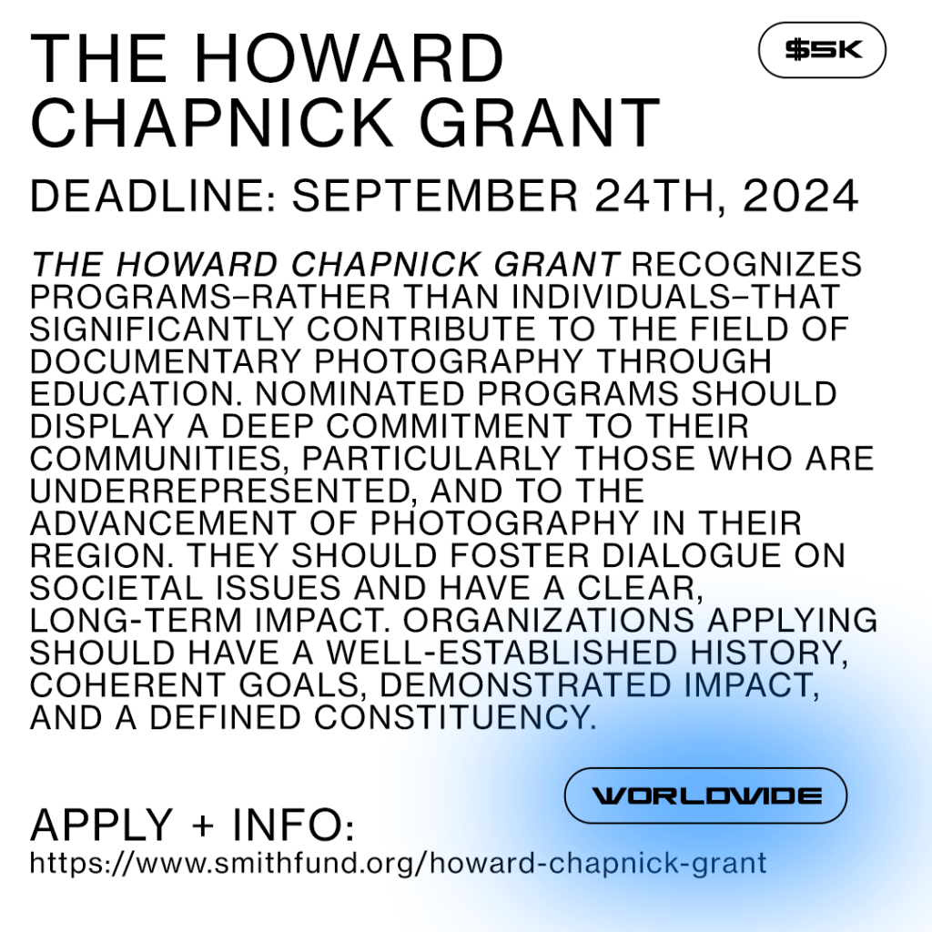 The Howard Chapnick Grant | W. Eugene Smith Fund – Opportunity Listings ...