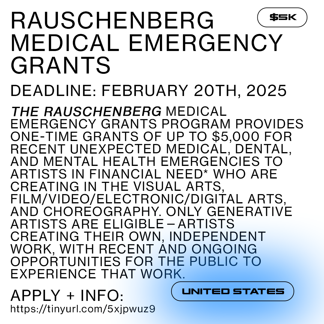 Rauschenberg Medical Emergency Grants | NYFA – Opportunity Listings ...