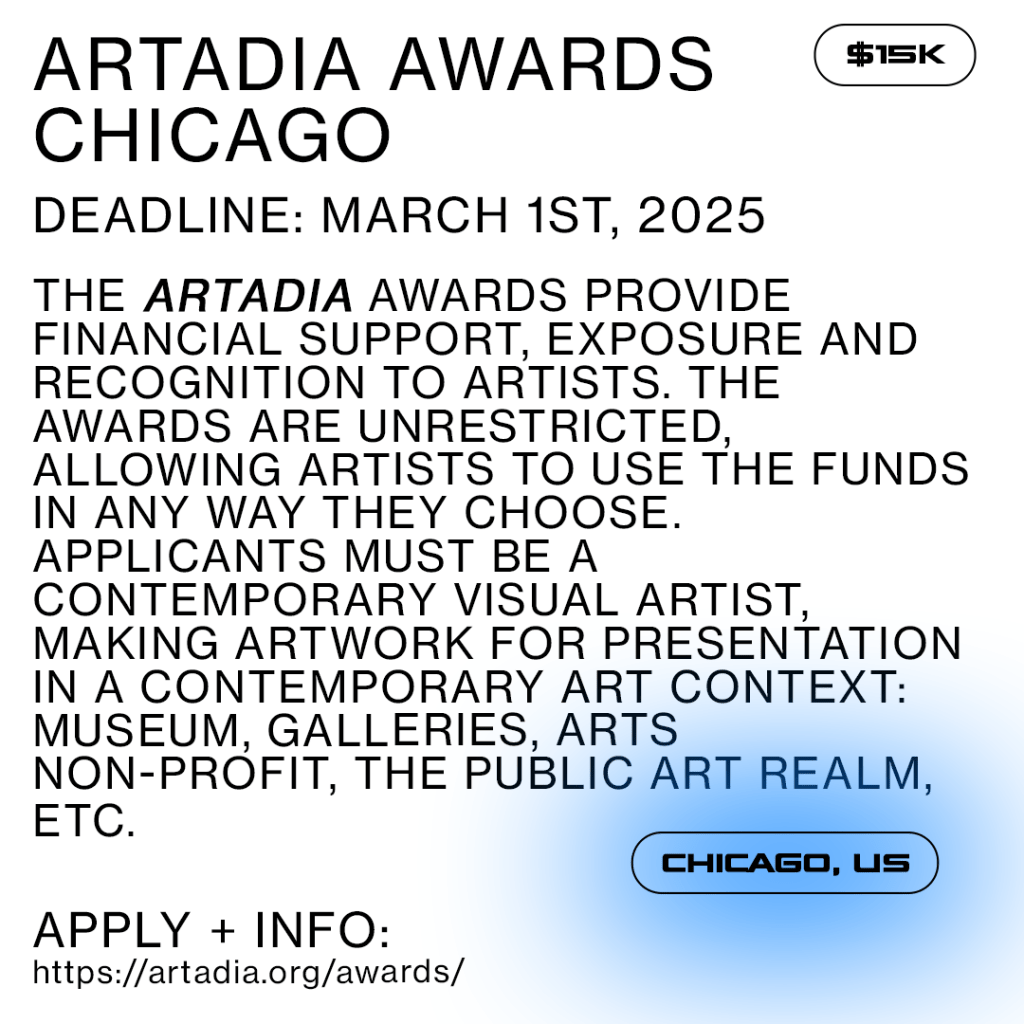 Chicago Artadia Awards – Opportunity Listings Resource