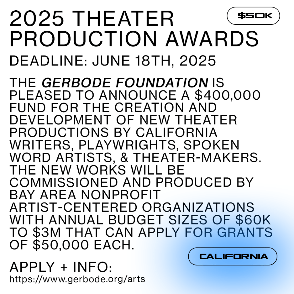 2025 Theater Production Awards | The Gerbode Foundation – Opportunity ...