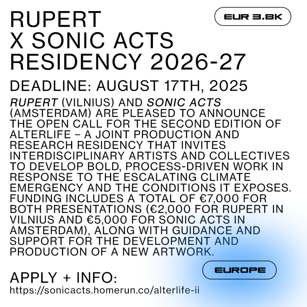 Rupert x Sonic Acts Residency 2026-2027 – Opportunity Listings Resource