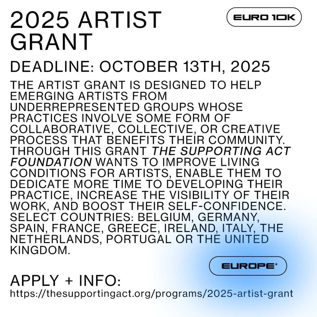 2025 Artist Grant | The Supporting Act Foundation by WeTransfer ...