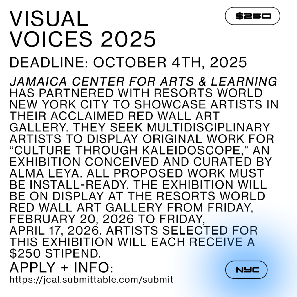 Visual Voices 2025 | Jamaica Center for Arts & Learning – Opportunity ...